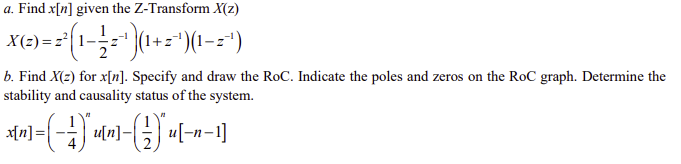 Solved a. Find x[n] given the Z-Transform X(z) | Chegg.com