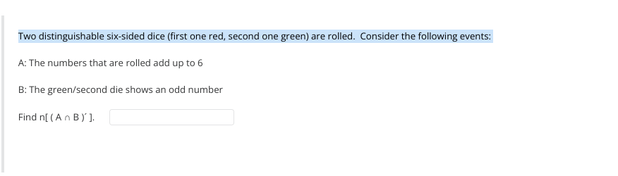 Solved Two distinguishable six-sided dice (first one red, | Chegg.com