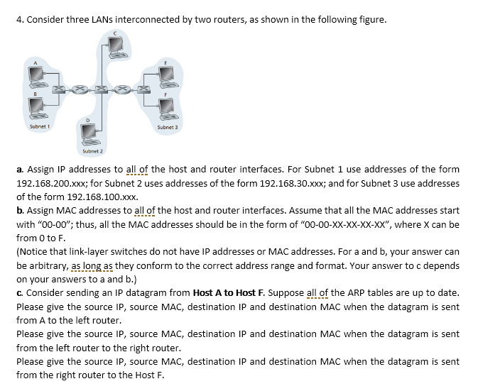 4. Consider three LANs interconnected by two routers, | Chegg.com