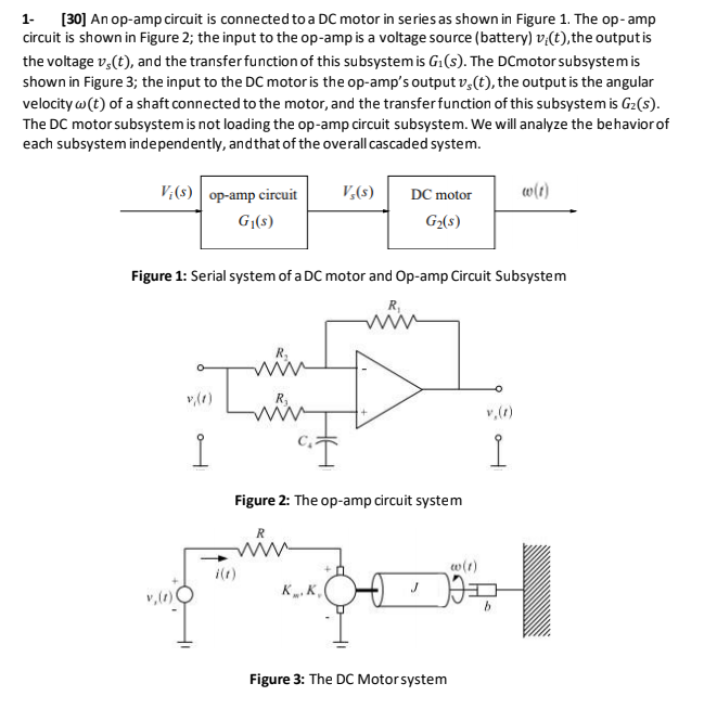 Solved 1. [30] An op-amp circuit is connected to a DC motor | Chegg.com