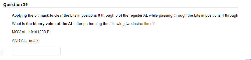 Solved Applying the bit mask to clear the bits in positions | Chegg.com