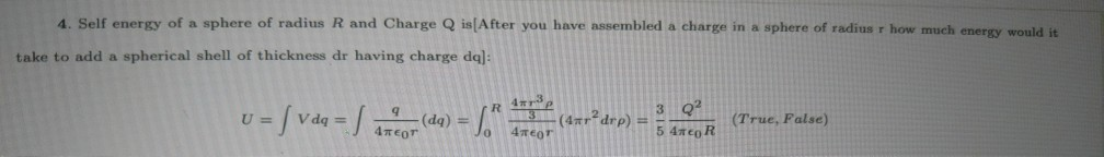 Solved 4. Self energy of a sphere of radius R and Charge Q | Chegg.com