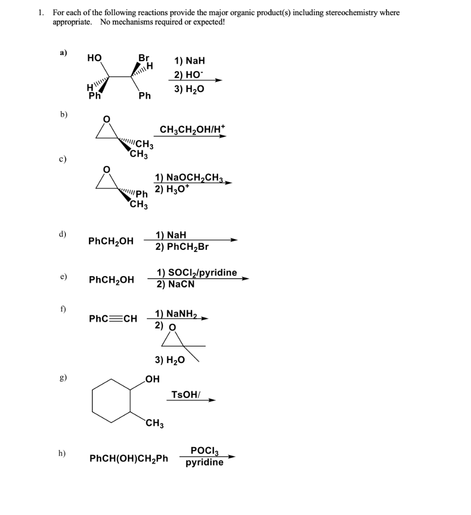 Solved 1. For each of the following reactions provide the | Chegg.com