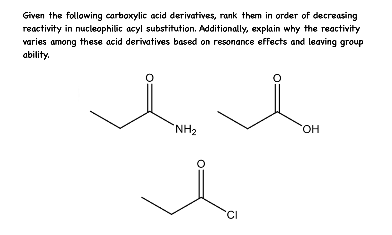Solved Given the following carboxylic acid derivatives, rank | Chegg.com