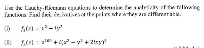 Solved Use the Cauchy-Riemann equations to determine the | Chegg.com