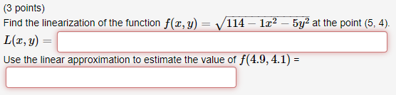 Solved (3 points) Find the linearization of the function | Chegg.com