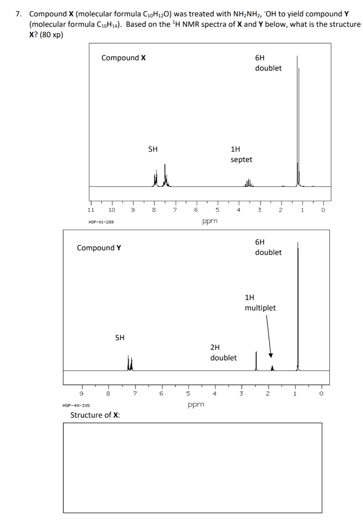 Solved 7. Compound X (molecular formula C10H120) was treated | Chegg.com