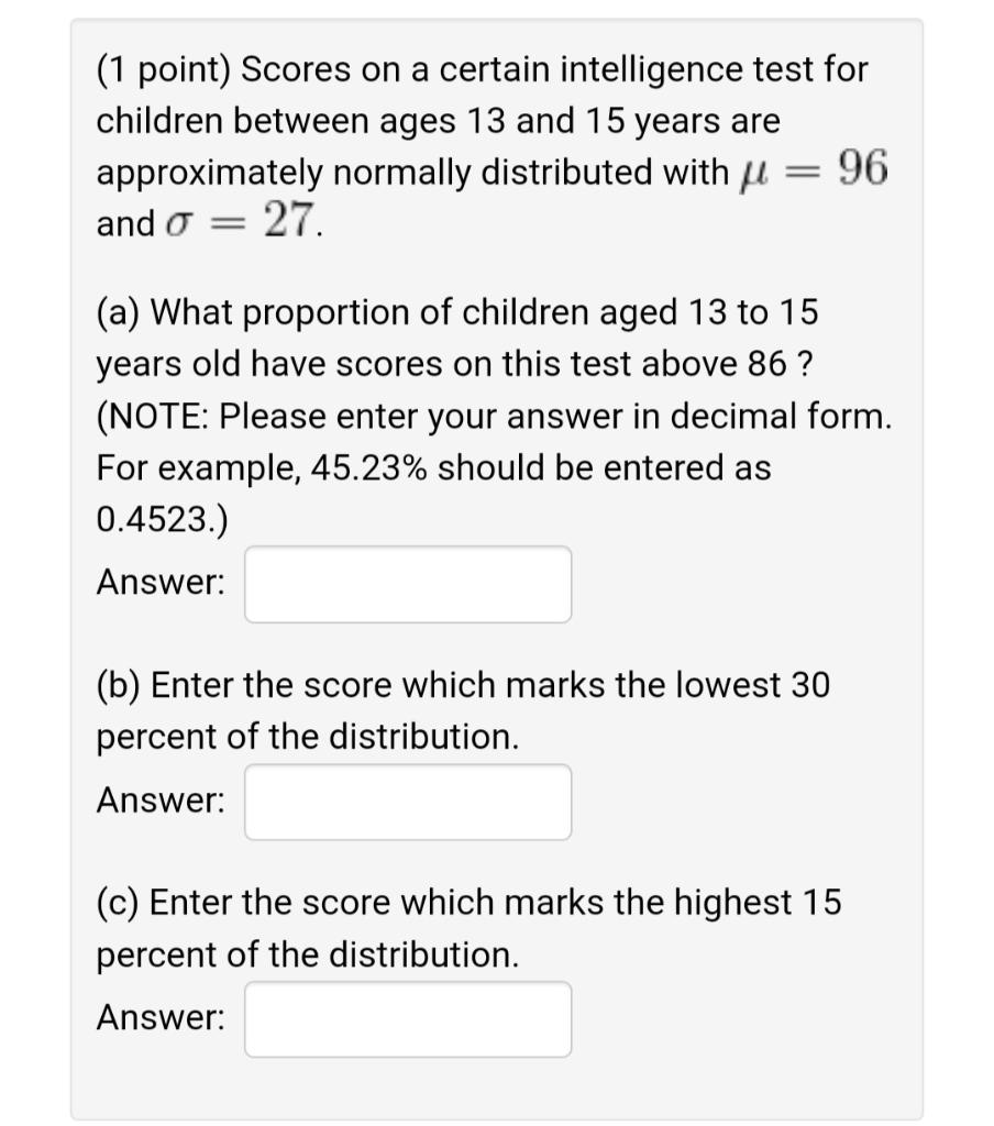 Solved (1 point) Scores on a certain intelligence test for | Chegg.com
