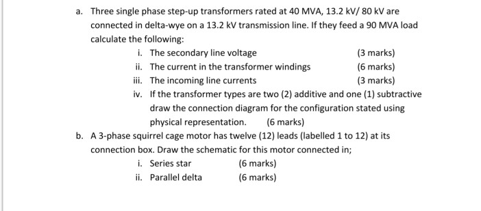 Solved a. Three single phase step-up transformers rated at | Chegg.com