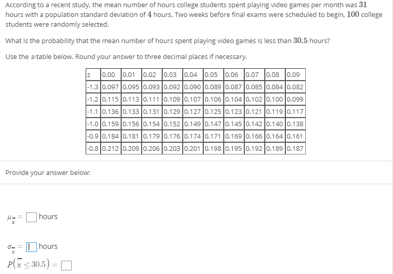 Solved According to a recent study, the mean number of hours | Chegg.com