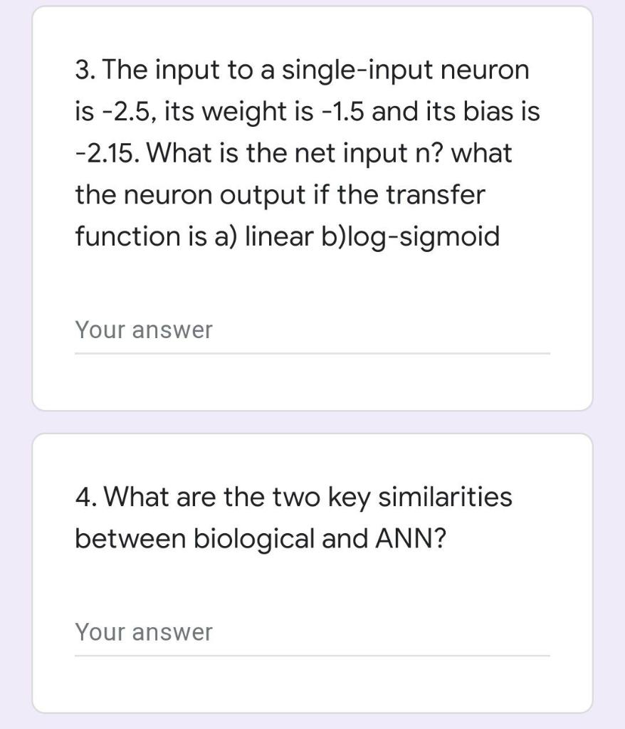 Solved 3. The input to a single-input neuron is -2.5, its | Chegg.com