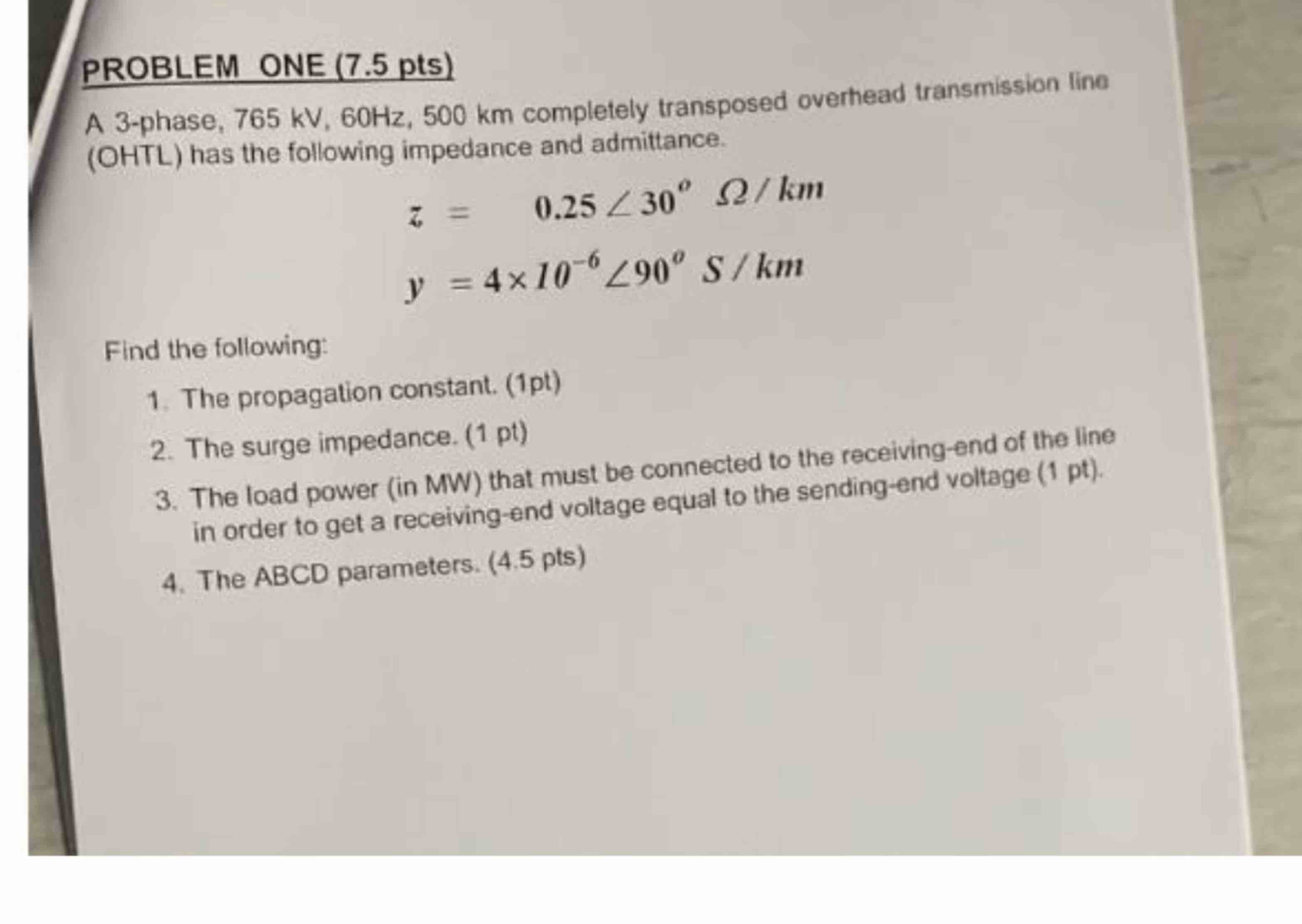 Solved PROBLEM ONE ( 7.5 pts )A 3-phase, 765kV,60Hz,500km | Chegg.com