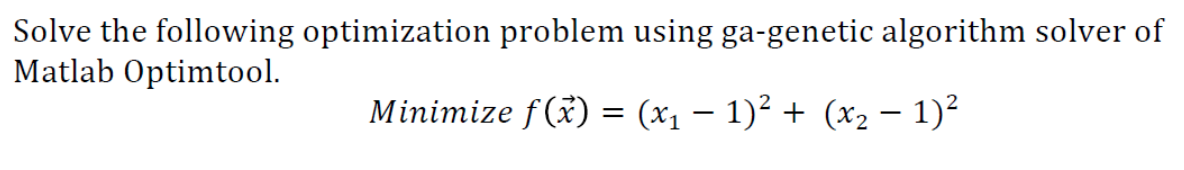 Solved Solve The Following Optimization Problem Using