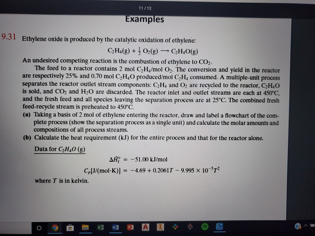 Solved 11/12 Examples 9.31 Ethylene oxide is produced by the | Chegg.com