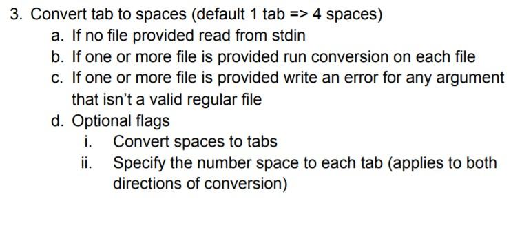 Solved 3. Convert tab to spaces (default 1 tab => 4 spaces) | Chegg.com