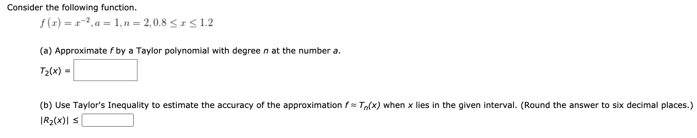 Solved Consider the following function. f(x) = r-a = 1, n = | Chegg.com
