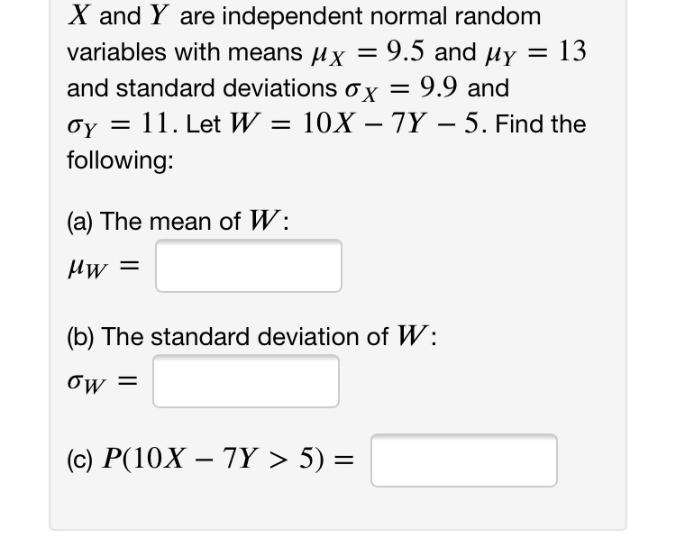Solved X and Y are independent normal random variables with | Chegg.com