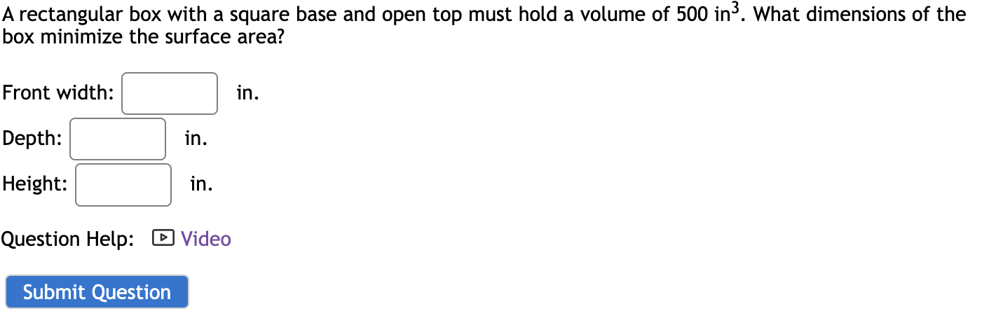 Solved A rectangular box with a square base and open top | Chegg.com
