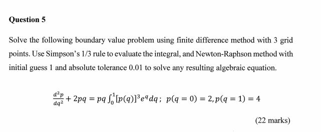 Question 5 Solve The Following Boundary Value Problem