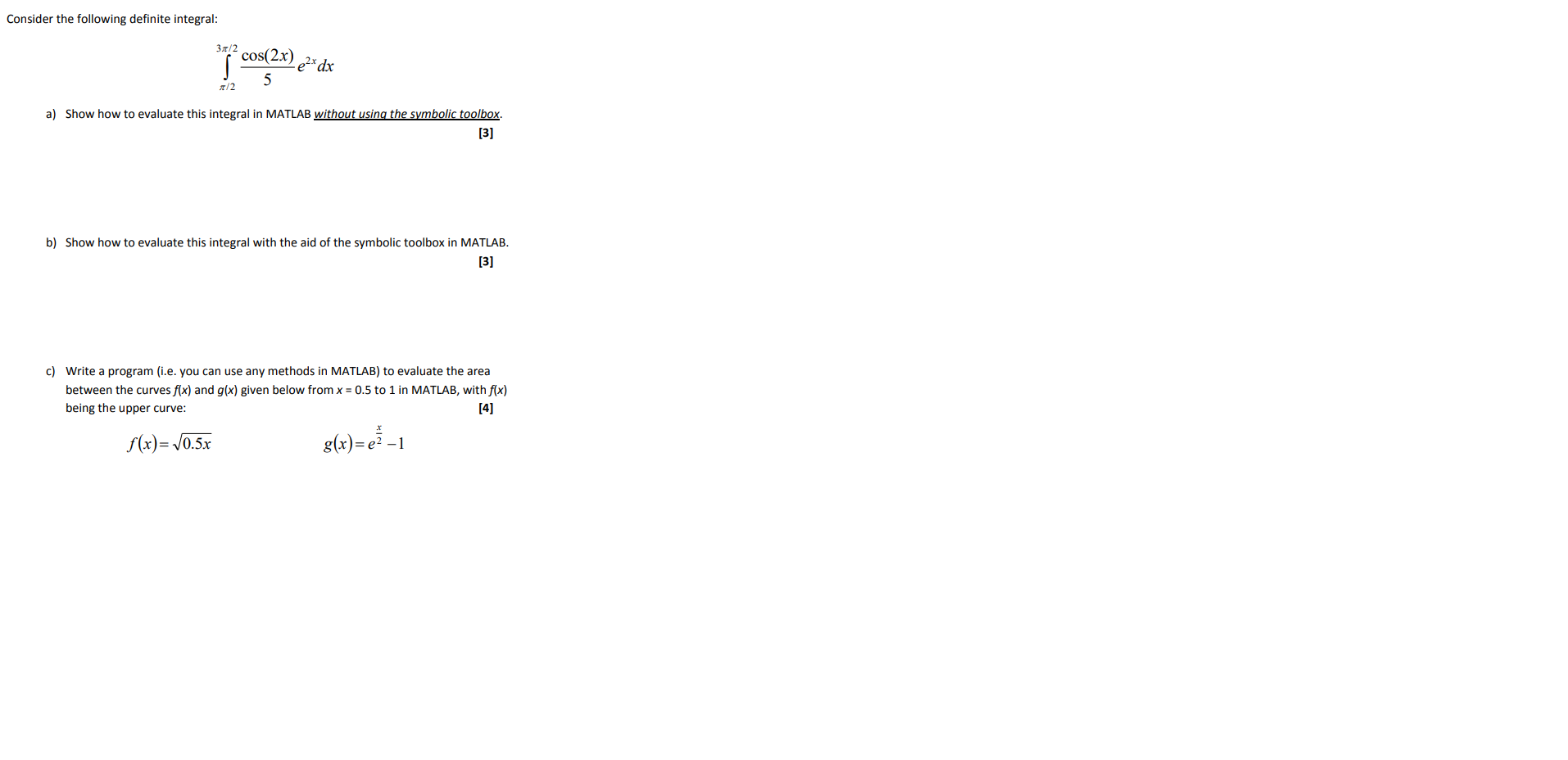 Solved Consider the following definite integral: 31/2 | Chegg.com