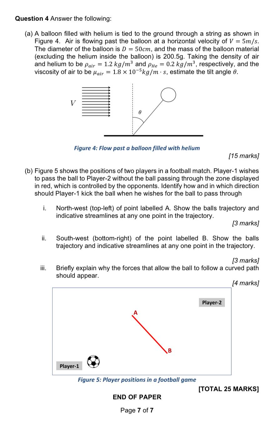 Solved Question 4 Answer the following: (a) A balloon filled | Chegg.com