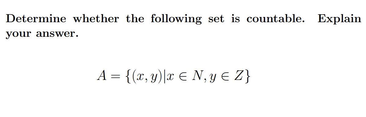 Solved Determine whether the following set is countable. | Chegg.com