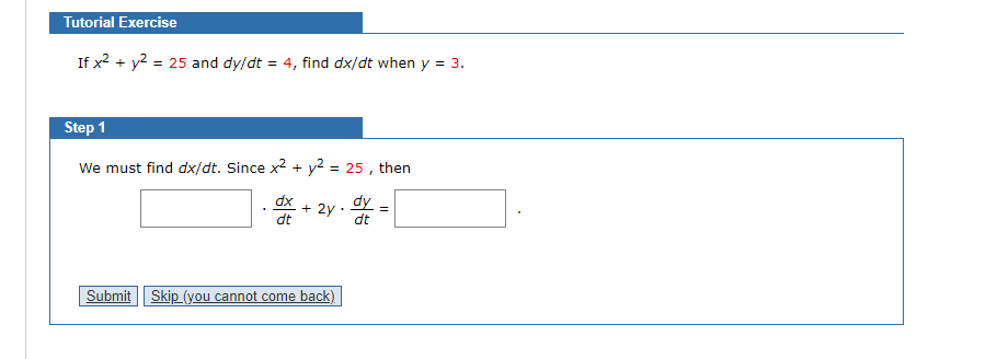 Solved Tutorial Exercise 3 If x2 + y2- 25 and dy/dt 4, find | Chegg.com