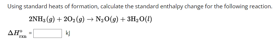 Solved Using standard heats of formation, calculate the | Chegg.com