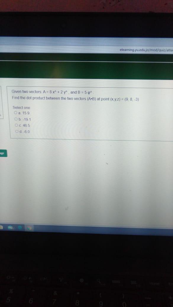 Solved elearning.yu.edu.jo/mod/quiz/atte Given two vectors A | Chegg.com