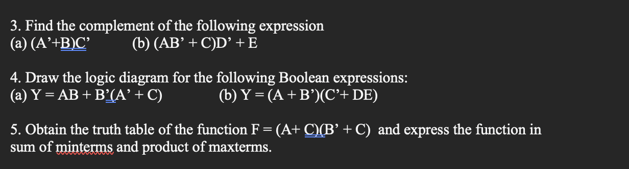 Solved 3. Find the complement of the following expression | Chegg.com