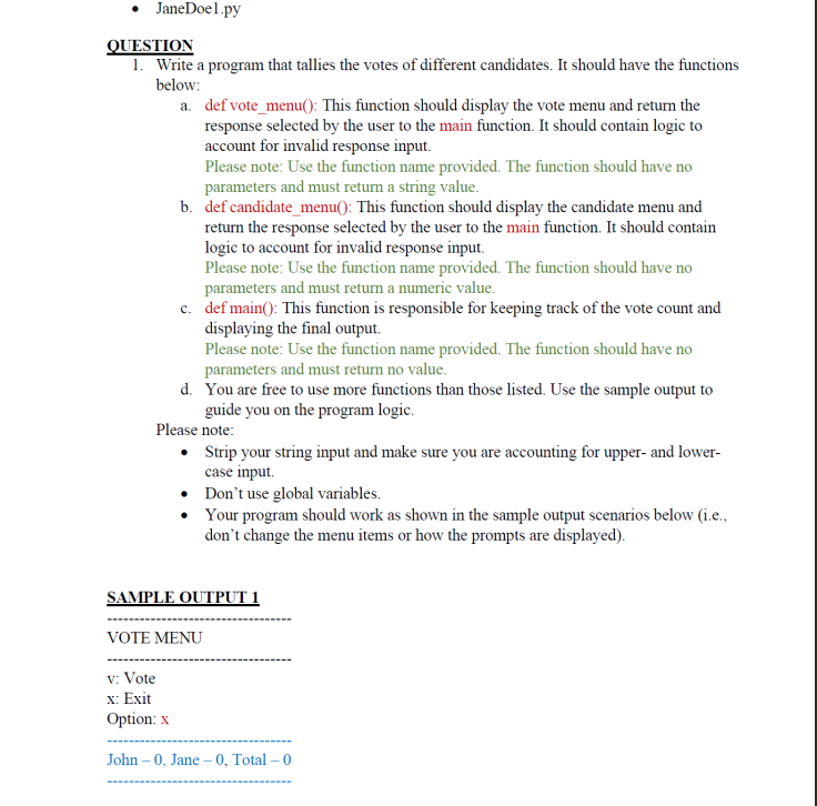 Solved QUESTION 1. Write a program that tallies the votes of | Chegg.com