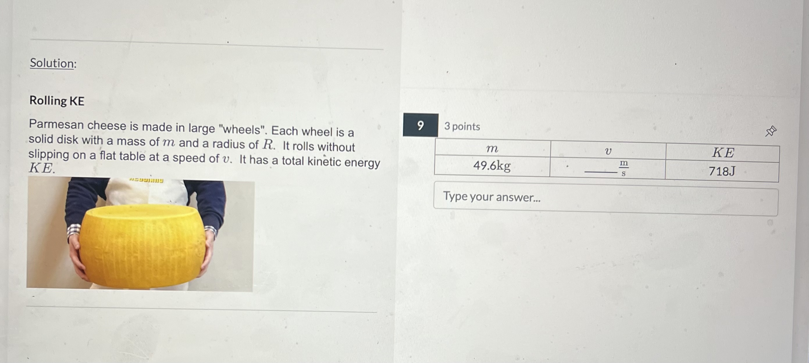 Solved Solution:Rolling objects have both translational | Chegg.com