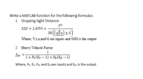 Solved Write a MATLAB function for the following formulas: | Chegg.com
