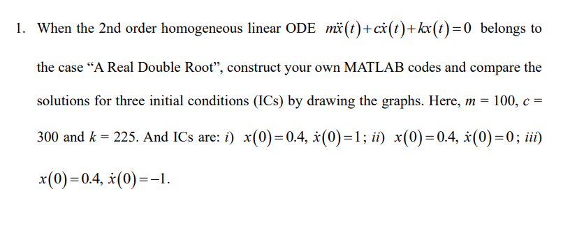 Solved 1. When the 2nd order homogeneous linear ODE | Chegg.com
