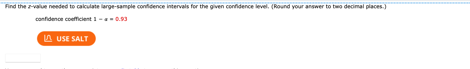 Solved Find the z-value needed to calculate large-sample | Chegg.com