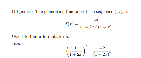 Solved ( 10 ﻿points) ﻿The generating function of ﻿the | Chegg.com