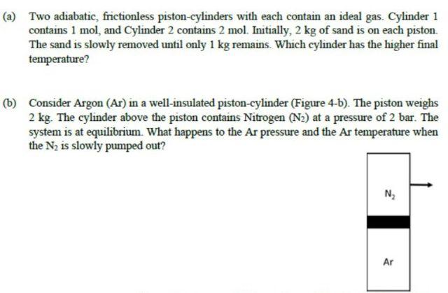 Solved (a) Two adiabatic, frictionless piston-cylinders with | Chegg.com