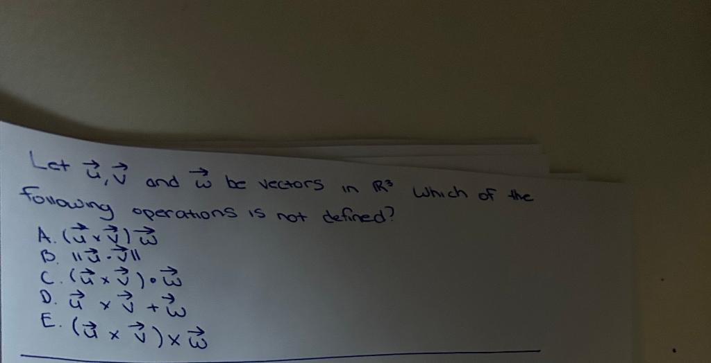 Solved Let u,v and ω be vectors in R3 which of the following | Chegg.com