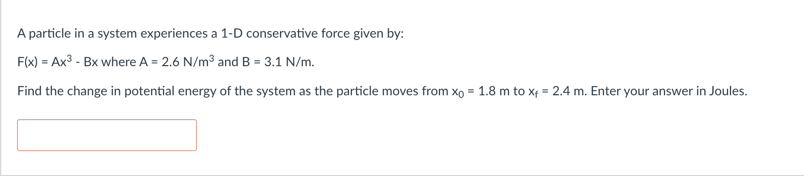 Solved A particle in ﻿a system experiences a 1-D | Chegg.com