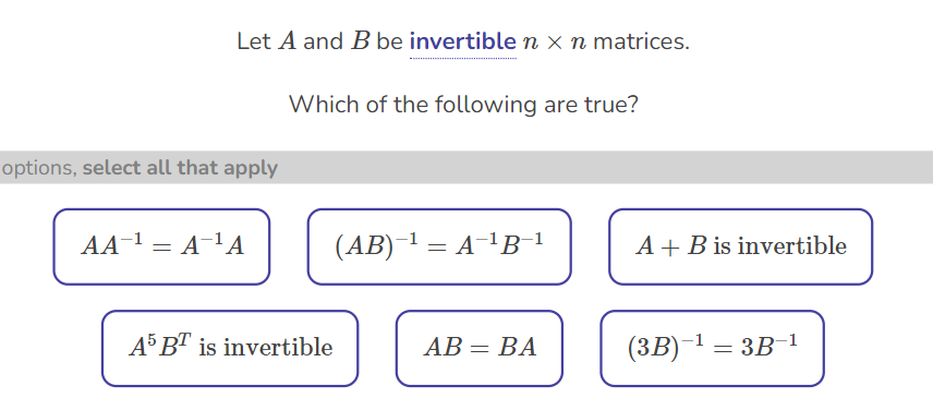 Solved Let A and B be invertible n\times n matrices.Which of | Chegg.com