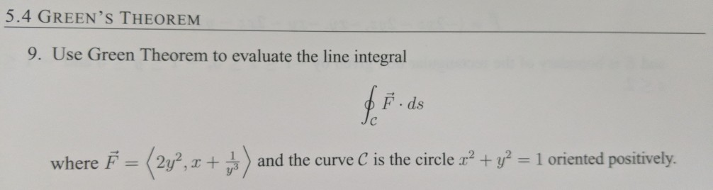 Solved 5.4 GREEN'S THEOREM 9. Use Green Theorem to evaluate | Chegg.com