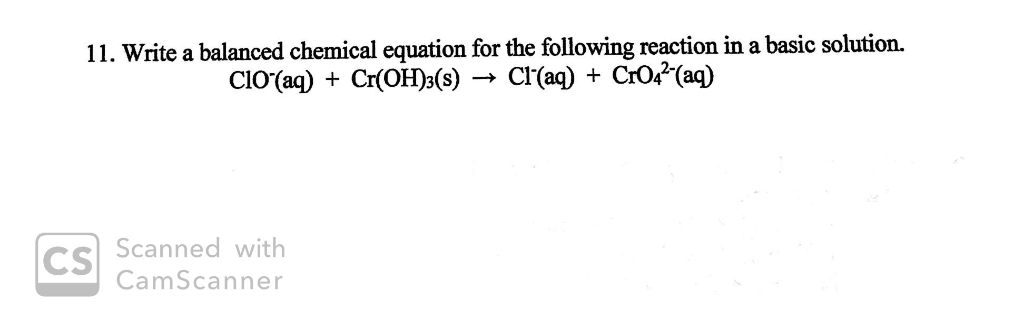 Solved 11. Write a balanced chemical equation for the | Chegg.com