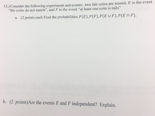 Solved 12.) Consider the following experiment and events: | Chegg.com