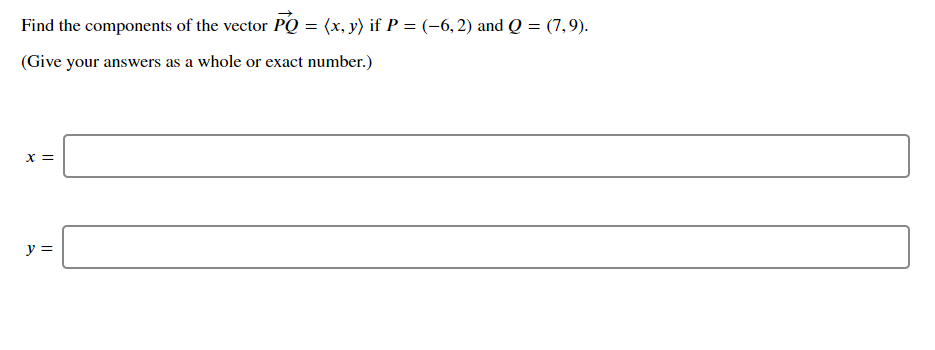 Solved Find the components of the vector PQ = (x,y) if P = | Chegg.com