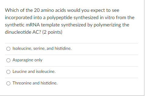 Solved Which of the 20 amino acids would you expect to see | Chegg.com
