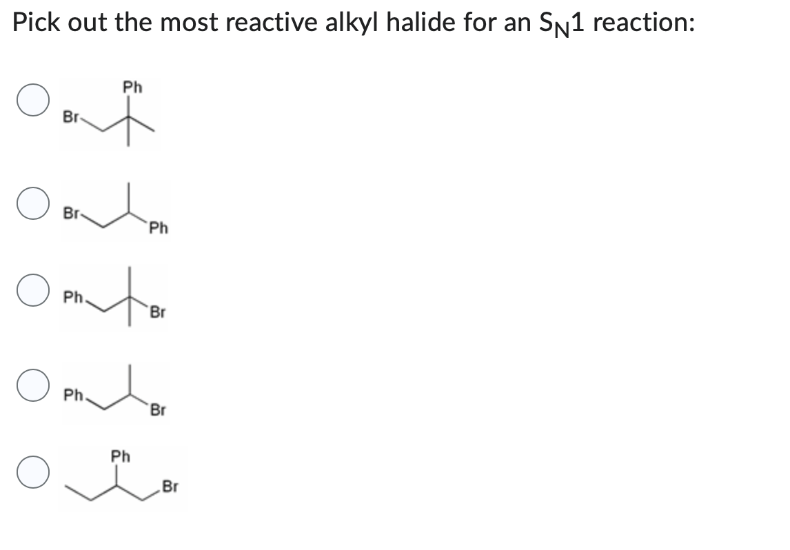 Solved Pick out the most reactive alkyl halide for an SN1 | Chegg.com