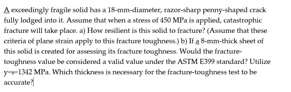 A exceedingly fragile solid has a 18-mm-diameter, | Chegg.com