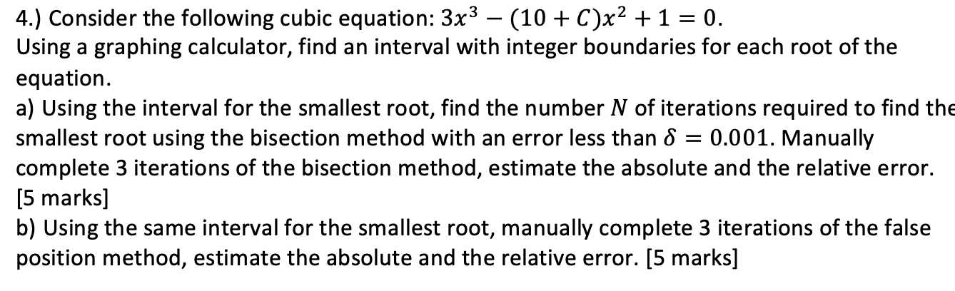 Solved 4.) Consider the following cubic equation: | Chegg.com