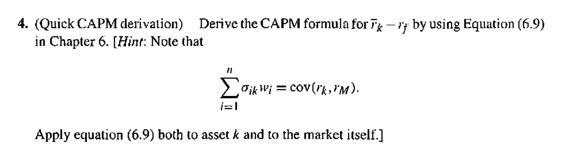 4. (Quick CAPM derivation) Derive the CAPM formula | Chegg.com