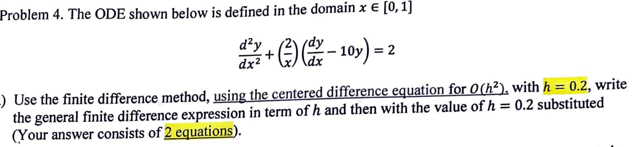Solved Problem 4. The ODE shown below is defined in the | Chegg.com
